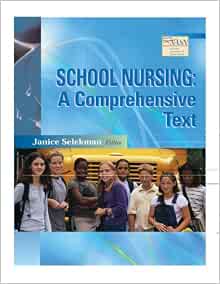 School Nursing: A Comprehensive Text: 9780803614031: Medicine & Health ...