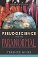 Pseudoscience and the Paranormal: Terence Hines: 9781573929790: Amazon ...