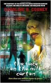 The Face on the Milk Carton: Caroline B. Cooney: 9780440220657: Books ...