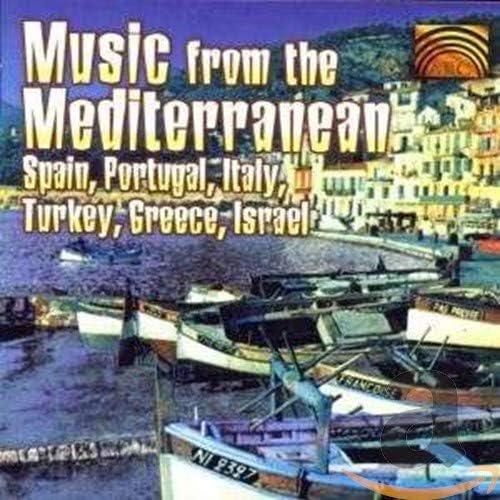 Music from the Mediterranean: Music from Spain Portugal Italy Greece ...