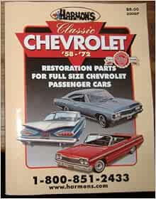 Classic Chevrolet Restoration Parts '58-'72: Harmon's: Amazon.com: Books