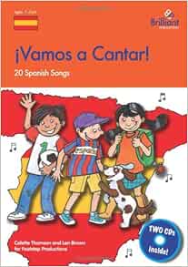 ¡Vamos a Cantar!: 20 Spanish Songs: Colette Thomson, Len Brown ...