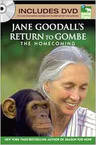 Jane Goodall's Return to Gombe: Goodall Jane: 9781596091597: Amazon.com ...