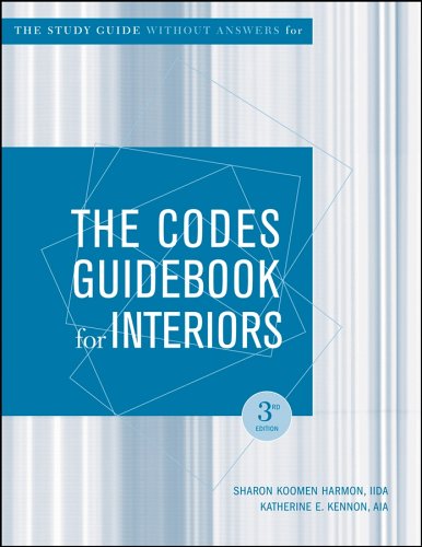 The Codes Guidebook for Interiors, (W/O Answers) Study Guide: Harmon ...