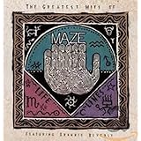 Maze featuring Frankie Beverly - Greatest Hits: 35 Years of Soul ...