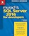 Murach's SQL Server 2012 for Developers (Training & Reference): Bryan Syverson, Joel Murach ...