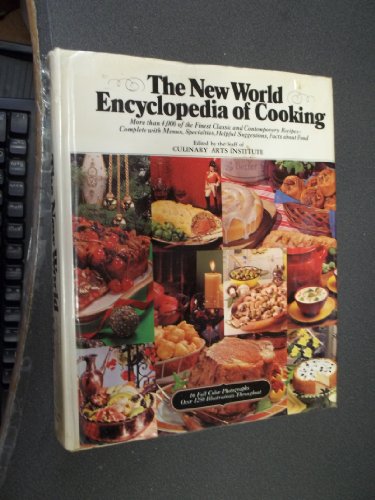 The New World Encyclopedia of Cooking: Staff of the Culinary Arts ...
