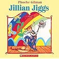 Jillian Jiggs : Gilman, Phoebe, Gilman, Phoebe: Amazon.ca: Books