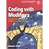 Coding With Modifiers: A Guide to Correct CPT and HCPCS Level II Modifier Usage: 9781603596169 ...