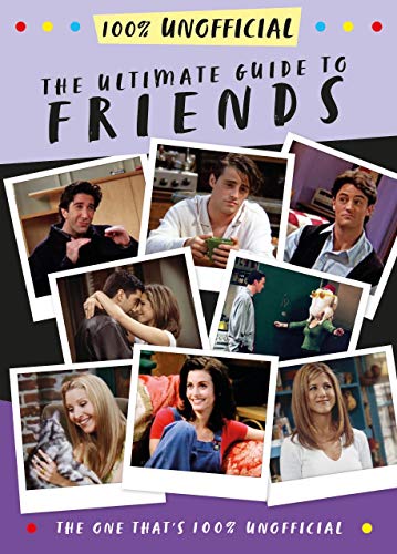 Amazon.com: The Ultimate Guide to Friends: (The One That's 100% ...