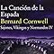 La canci¢n de la espada (IV): 495 (Pocket Edhasa) : Cornwell, Bernard, Batista Pegueroles ...