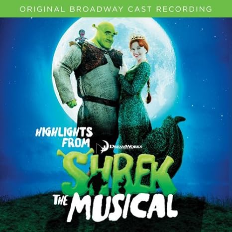 Soundtrack - Shrek: The Musical (Highlights) - Amazon.com Music