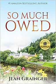 Amazon.com: So Much Owed (9781490437743): Jean Grainger: Books
