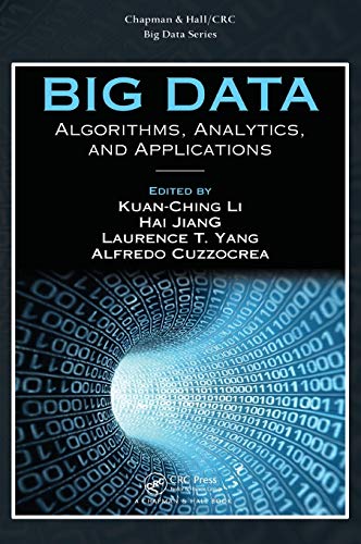 Big Data: Algorithms, Analytics, and Applications (Chapman & Hall/CRC ...