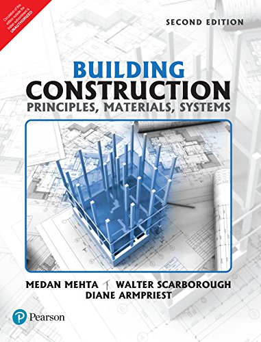 Building Construction: Principles, Material and Systems: Mehta ...