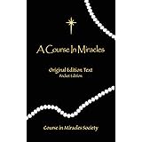 A Course in Miracles: Original Edition: Schucman, Helen: 9780976420071 ...
