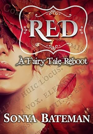 Red - A Paranormal Fairy Tale (Fairy Tale Reboot Book 1) by Sonya ...