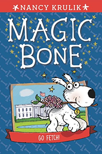 Amazon.com: Go Fetch! #5 (Magic Bone): 9780448480947: Krulik, Nancy ...