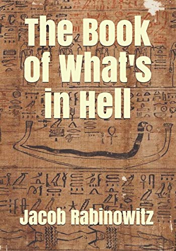 The Book of What's in Hell: Rabinowitz, Jacob: 9781984324931: Amazon ...