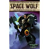Space Wolf Omnibus: Spacewolf / Ragnar's Claw / Grey Hunter (Warhammer ...
