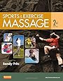 Sports & Exercise Massage: Comprehensive Care for Athletics, Fitness ...