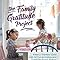 The Family Gratitude Project: Raise a Thankful Child with 52 Fun ...