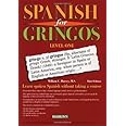 Spanish for Gringos Level 1: Harvey M.S., William C., Meisel, Paul ...