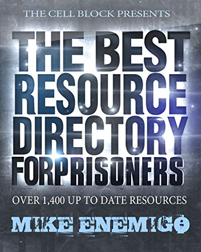 The Best Resource Directory for Prisoners: 2019: Enemigo, Mike ...
