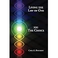 Living the Law of One 101: The Choice: Carla L. Rueckert: 9780945007210 ...