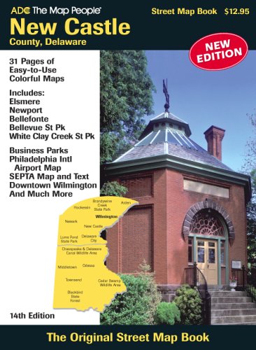 ADC The Map People New Castle County, De: The Street Map Book (Adc the ...