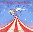 Little Monkey Says Good Night: Paul, Ann Whitford, Walker, David ...