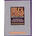 Amazon - The Mentor's Guide to Biblical Eldership: Twelve Lessons for Mentoring Men to Eldership ...
