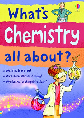 What's Chemistry All About?: Usborne, Usborne, Usborne: 9781409547075 ...