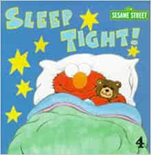 Sesame Street: Sleep Tight (Sesame Street): 9780749733643: Amazon.com ...
