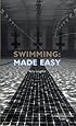 Swimming Made Easy: The Total Immersion Way for Any Swimmer to Achieve ...