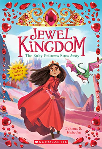 The Ruby Princess Runs Away (Jewel Kingdom): Malcolm, Jahnna N ...
