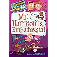 Mr. Harrison Is Embarrassin'! (My Weirder School, Book 2): Gutman, Dan ...