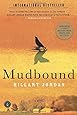 Amazon.com: Mudbound (9781565126770): Hillary Jordan: Books
