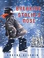 Breaking Stalin's Nose: Yelchin, Eugene, Yelchin, Eugene: 9780805092165 ...