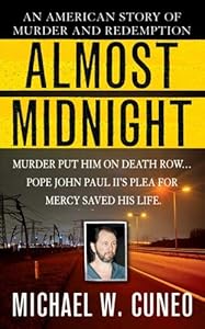 Almost Midnight: An American Story of... book by Michael W. Cuneo