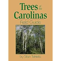 Trees of the Carolinas Field Guide (Tree Identification Guides ...