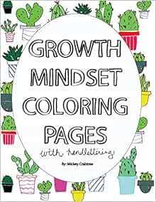 Growth Mindset Coloring Book: Crabtree, Mickey: 9781722275907: Amazon ...