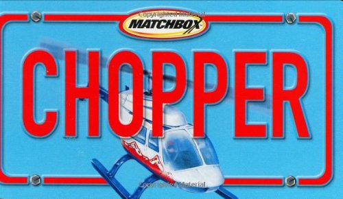 Chopper: (with rescue chopper) (Matchbox): n/a, Dodge, Bill ...