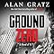 Ground Zero: Gratz, Alan: 9781338245752: Amazon.com: Books
