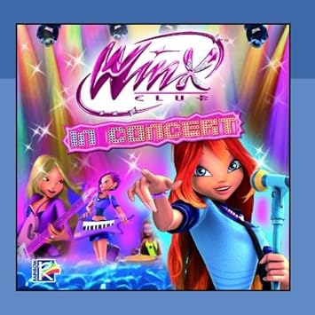 Winx Club - Winx In Concert - Amazon.com Music