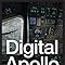 Digital Apollo: Human and Machine in Spaceflight (The MIT Press ...