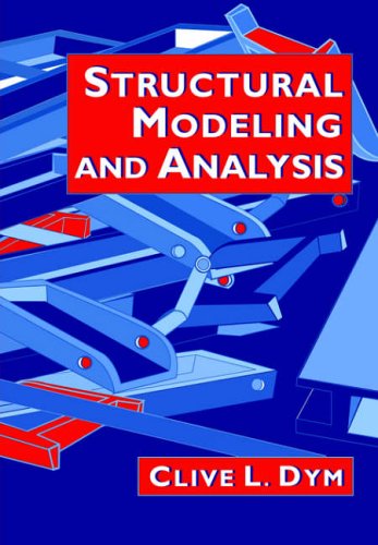 Structural Modeling and Analysis: Dym, Clive L.: 9780521020077: Amazon ...
