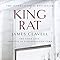 King Rat: The Fourth Novel of the Asian Saga: Amazon.co.uk: James ...