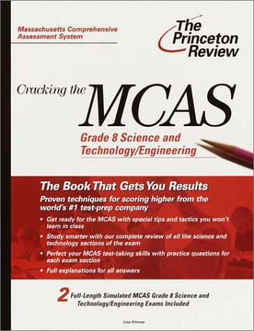 Cracking the MCAS Grade 8 Science and Technology/Engineering (Princeton ...