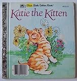 Amazon.com: Katie the Kitten (Little Golden Book) (9781101939253 ...